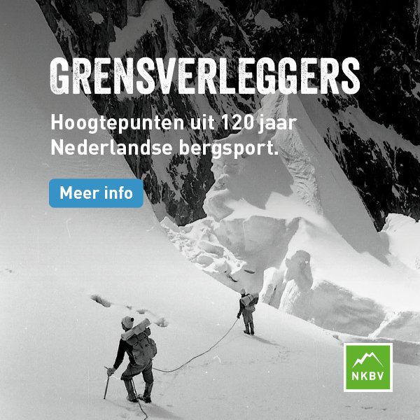 Grensverleggers: geschiedenis Nederlandse bergsport gedigitaliseerd | NKBV